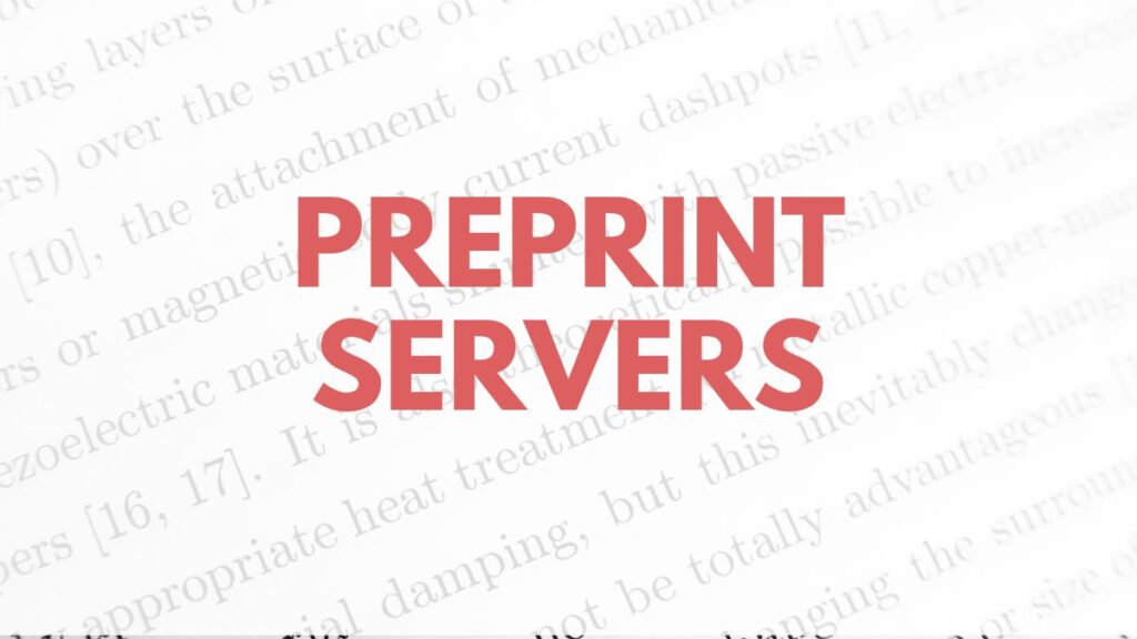 Preprint Servers: 5 Key Things to Know | PublishingState.com
